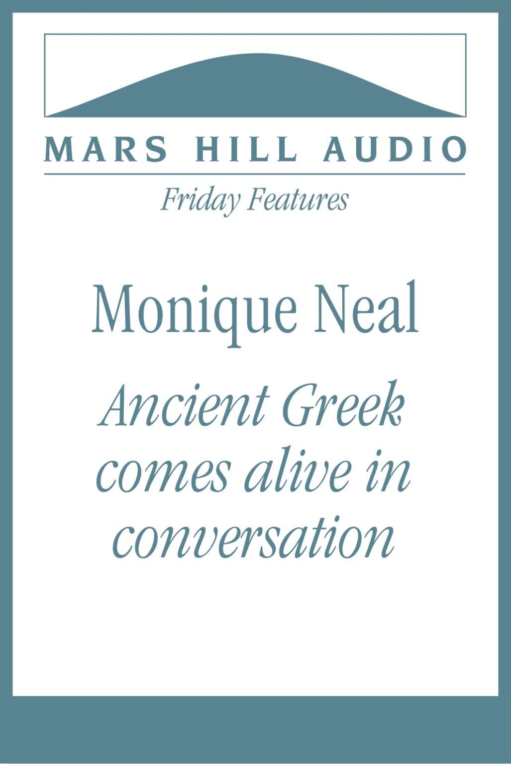 Engaging the sound of ancient wisdom - Mars Hill Audio