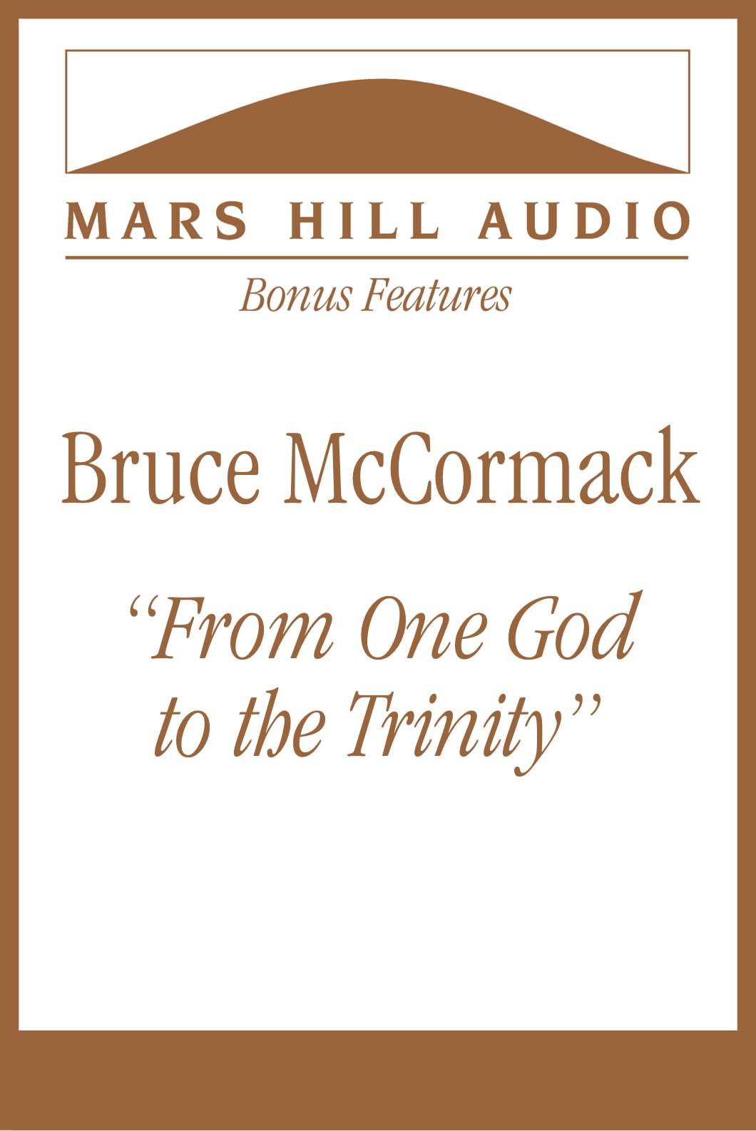 What we can know about God's nature - Mars Hill Audio